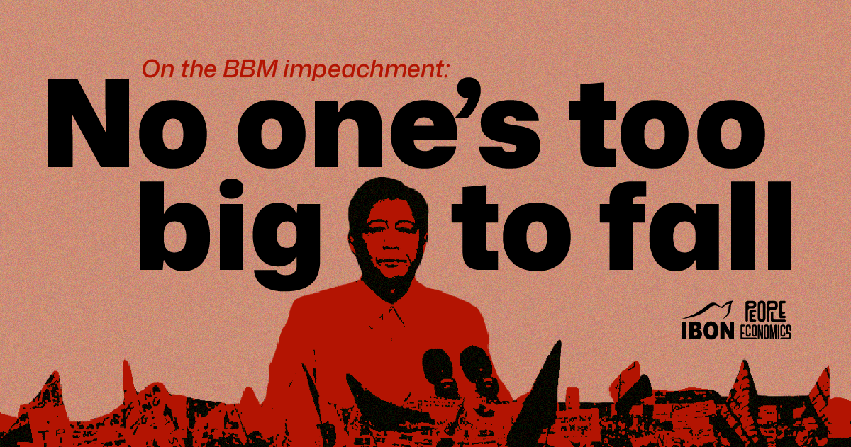 On the BBM impeachment: No one is too big to fall – IBON Foundation